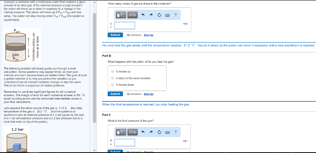 Solved Consider a container with a frictionless piston that | Chegg.com