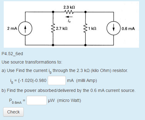 Solved Use source transformations to: Use Find the | Chegg.com