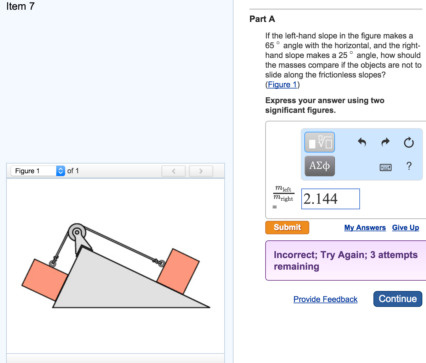 Solved If the left-hand slope in the figure makes a 65 | Chegg.com