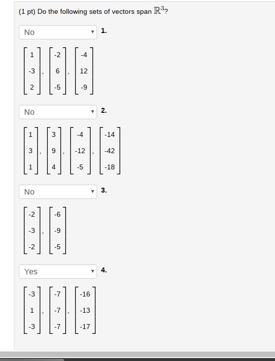 Solved (1 pt) Do the following sets of vectors span R No 5 | Chegg.com