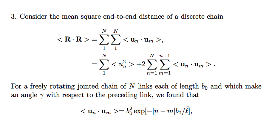 Solved 3. Consider the mean square end-to-end distance of a | Chegg.com