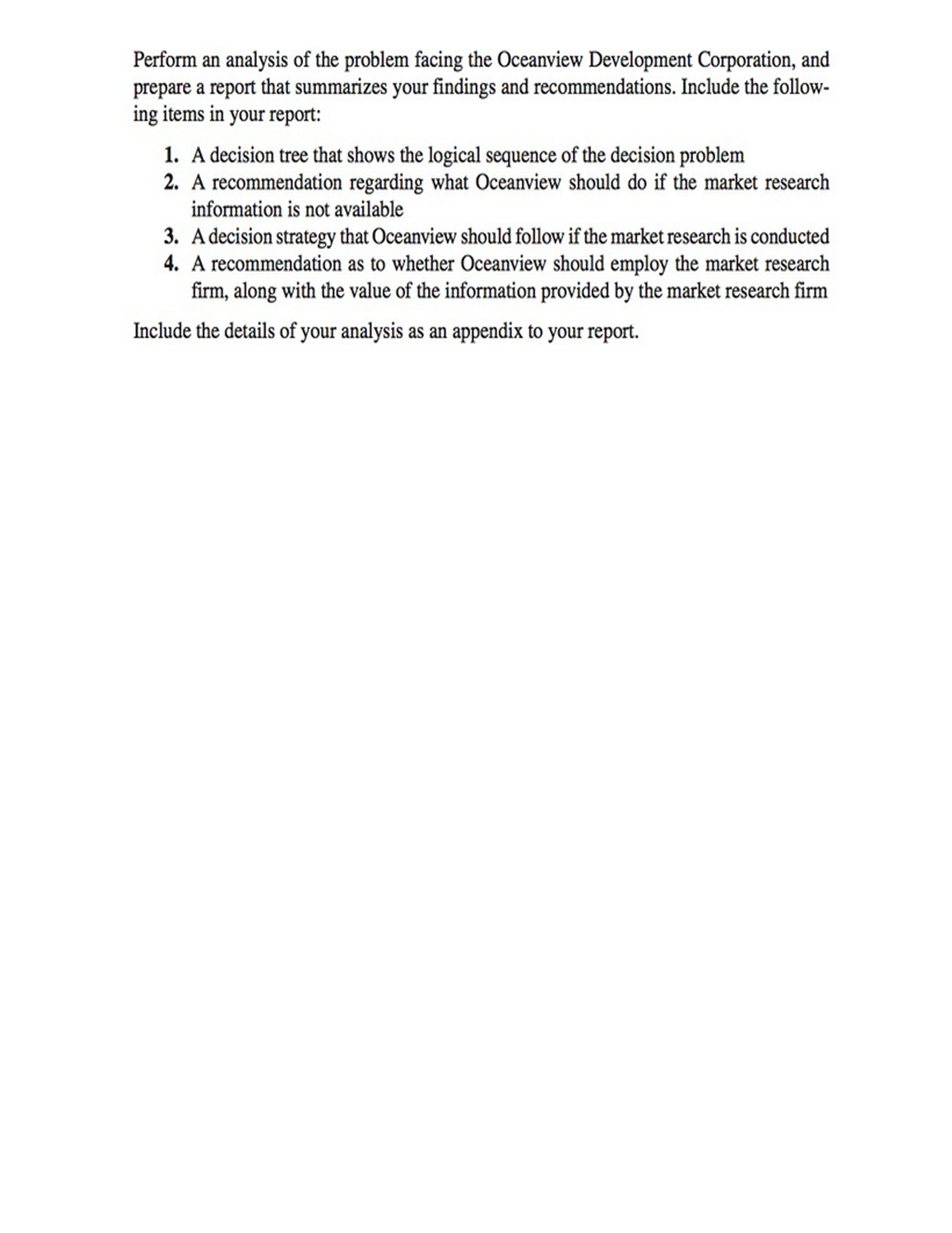 Solved Perform an analysis of the problem facing the | Chegg.com