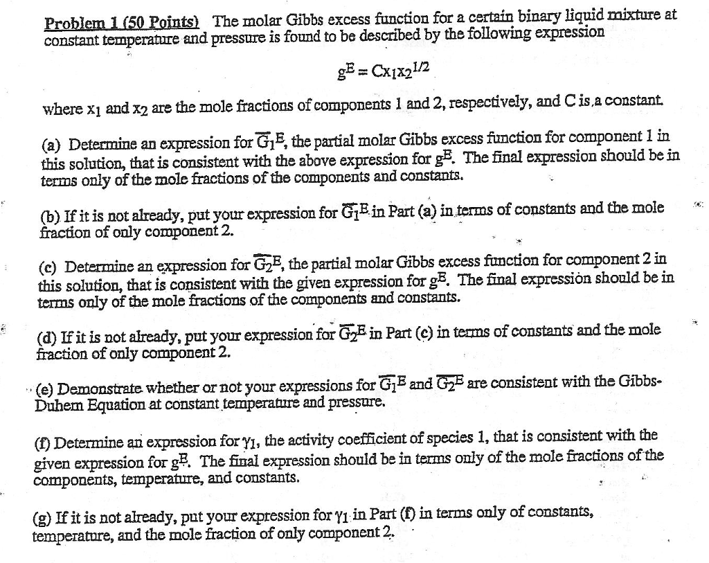 Problem 1 (50 Points) The molar Gibbs excess function | Chegg.com
