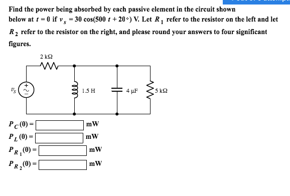 Solved Find the power being absorbed by each passive element | Chegg.com
