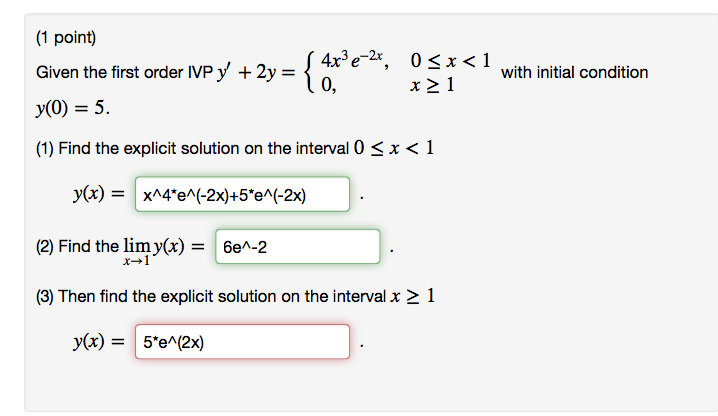 Solved 1 point) Given the first order IVP y, +4y-/ (1) Find | Chegg.com