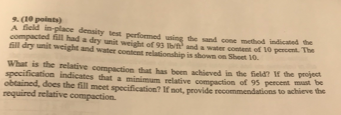 9. (10 points) A field in-place density test | Chegg.com
