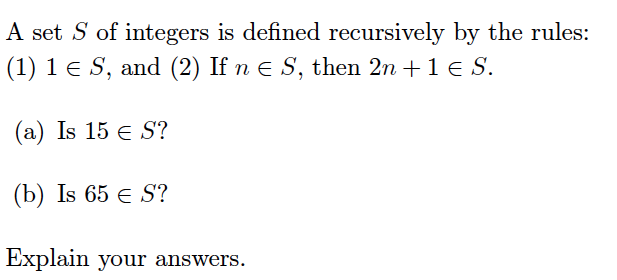Solved A set S of integers is defined recursively by the | Chegg.com