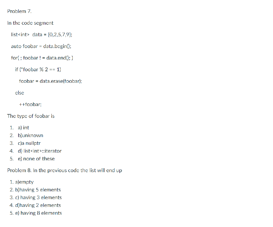 Solved Problem7. In the code segment list« int» data | Chegg.com