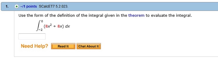 Solved Use The Form Of The Definition Of The Integral Given
