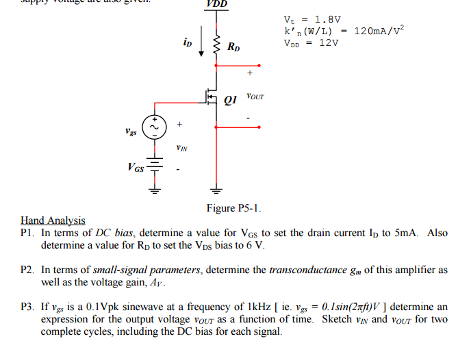 Solved In terms of DC bias, determine a value for Vgs to set | Chegg.com