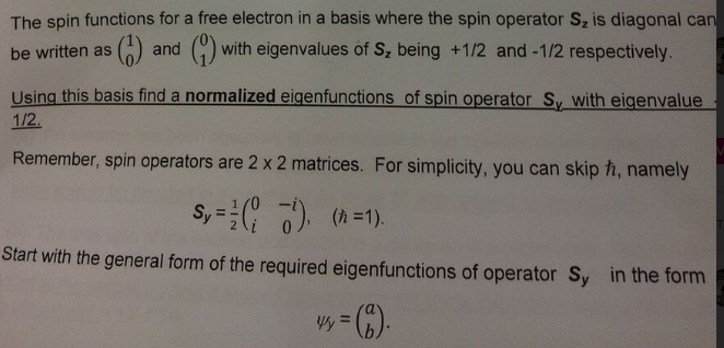 Solved The spin functions for a free electron in a basis | Chegg.com