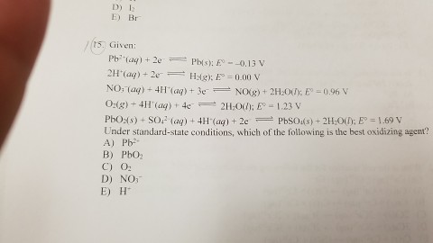 Solved than the anode E) The reaction is spontaneous. Given: | Chegg.com