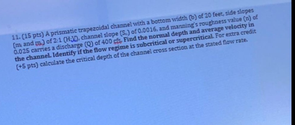 Solved )A prismatic trapezoidal channel with a bottom width | Chegg.com