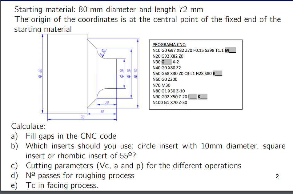Solved Starting material: 80 mm diameter and length 72 mm | Chegg.com