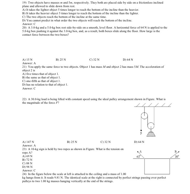 Solved 19) Two objects have masses m and 5m, respectively. | Chegg.com