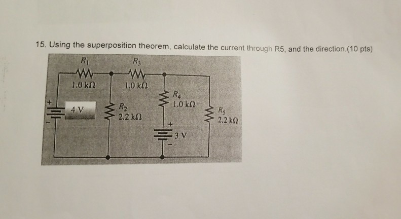 Solved 15. Using the superposition theorem, calculate the | Chegg.com