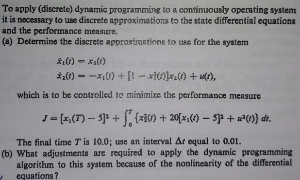 Solved To apply (discrete) dynamic programming to a | Chegg.com