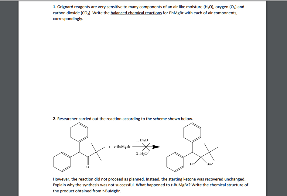 Solved Grignard reagents are very sensitive to many | Chegg.com