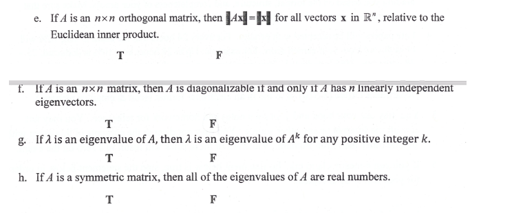 Solved e. If A is an nxn orthogonal matrix, then A- for all | Chegg.com