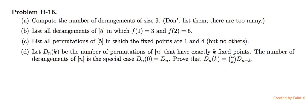 Solved Problem H-16. (a) Compute the number of derangements | Chegg.com