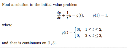 Solved Find a solution to the initial value problem where | Chegg.com