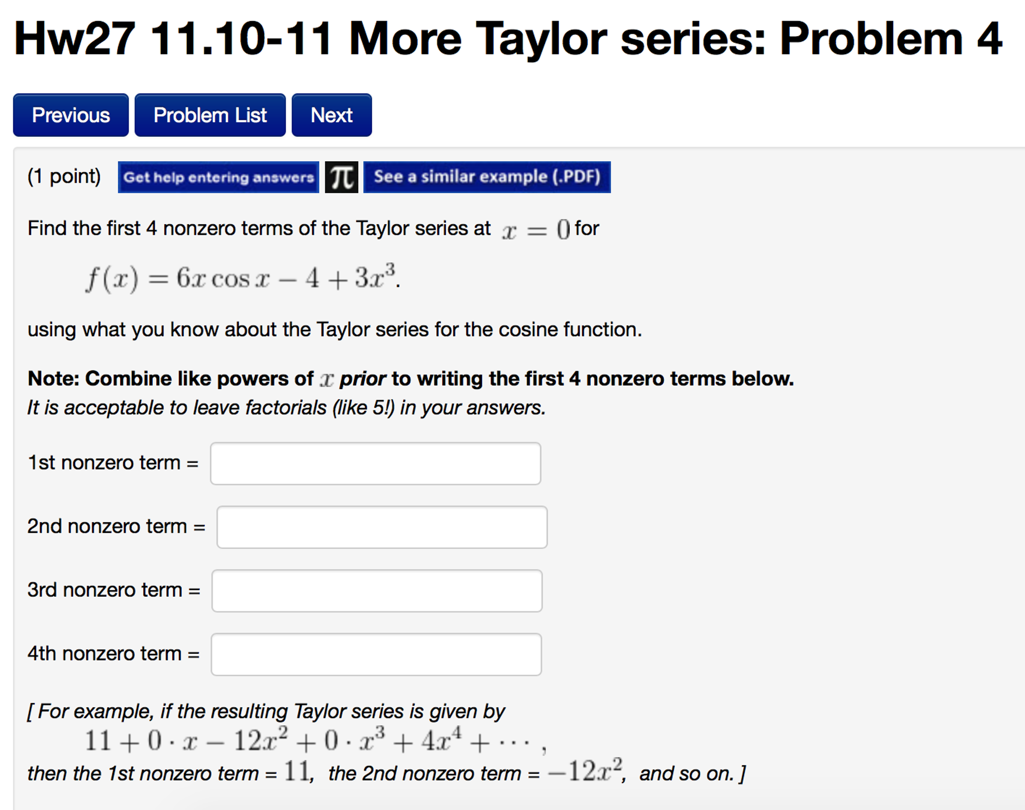 Solved Find the first 4 nonzero terms of the Taylor series | Chegg.com