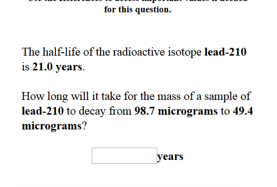 Solved The half-life of the radioactive isotope lead-210 is | Chegg.com
