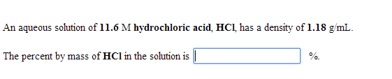 Solved An aqueous solution of 11.6 M hydrochloric acid; HCl | Chegg.com