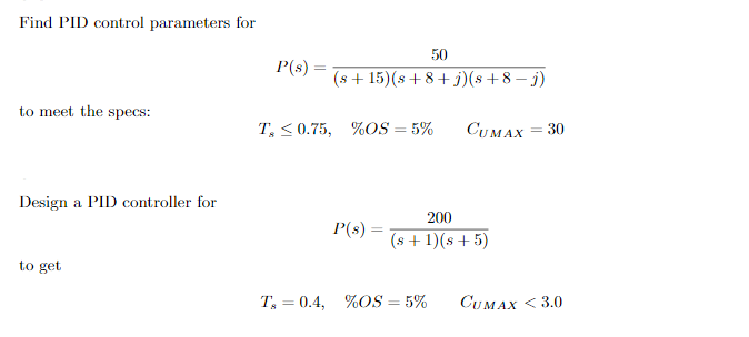 Solved Find PID control parameters for 50 P(s)- s+15) | Chegg.com