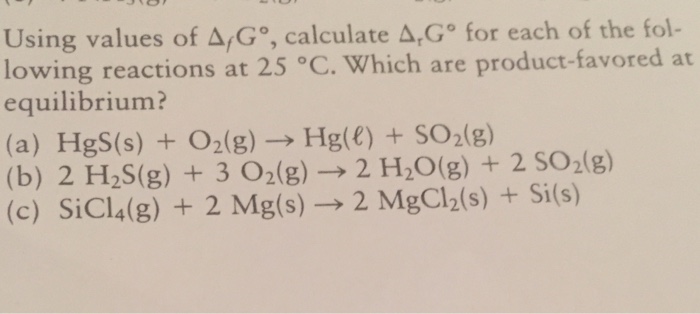 Solved Using values of Delta_f G degree, calculate Delta_r G | Chegg.com