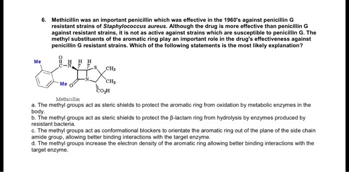 Solved Methicillin was an important penicillin which was | Chegg.com