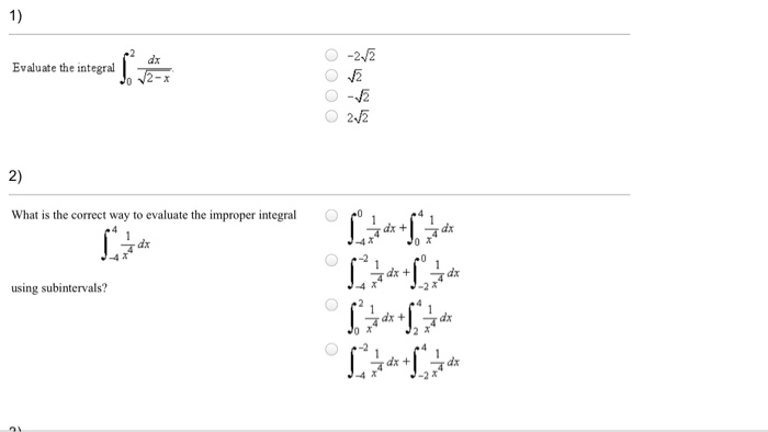 Solved Evaluate the integral integral^4_-4 1/x^4 dx | Chegg.com