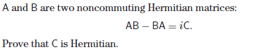 Solved A and B are two noncommuting Hermiti AB-BA = iC. | Chegg.com