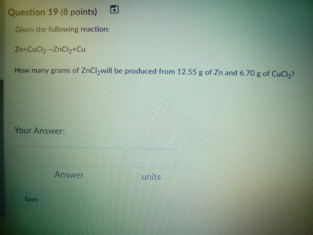 Solved Question 19 (8 points) Given the following reaction: | Chegg.com