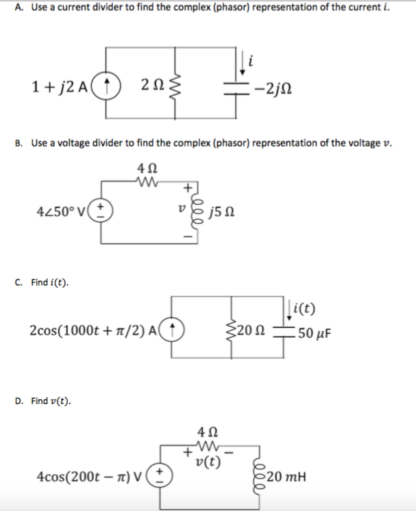 Solved: Use A Current Divider To Find The Complex (phasor)... | Chegg.com