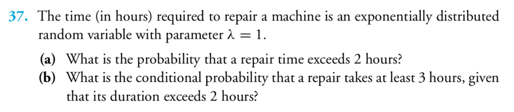 Solved 37. The time (in hours) required to repair a machine | Chegg.com