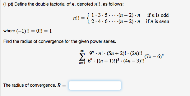 Solved Define The Double Factorial Of N Denoted N As