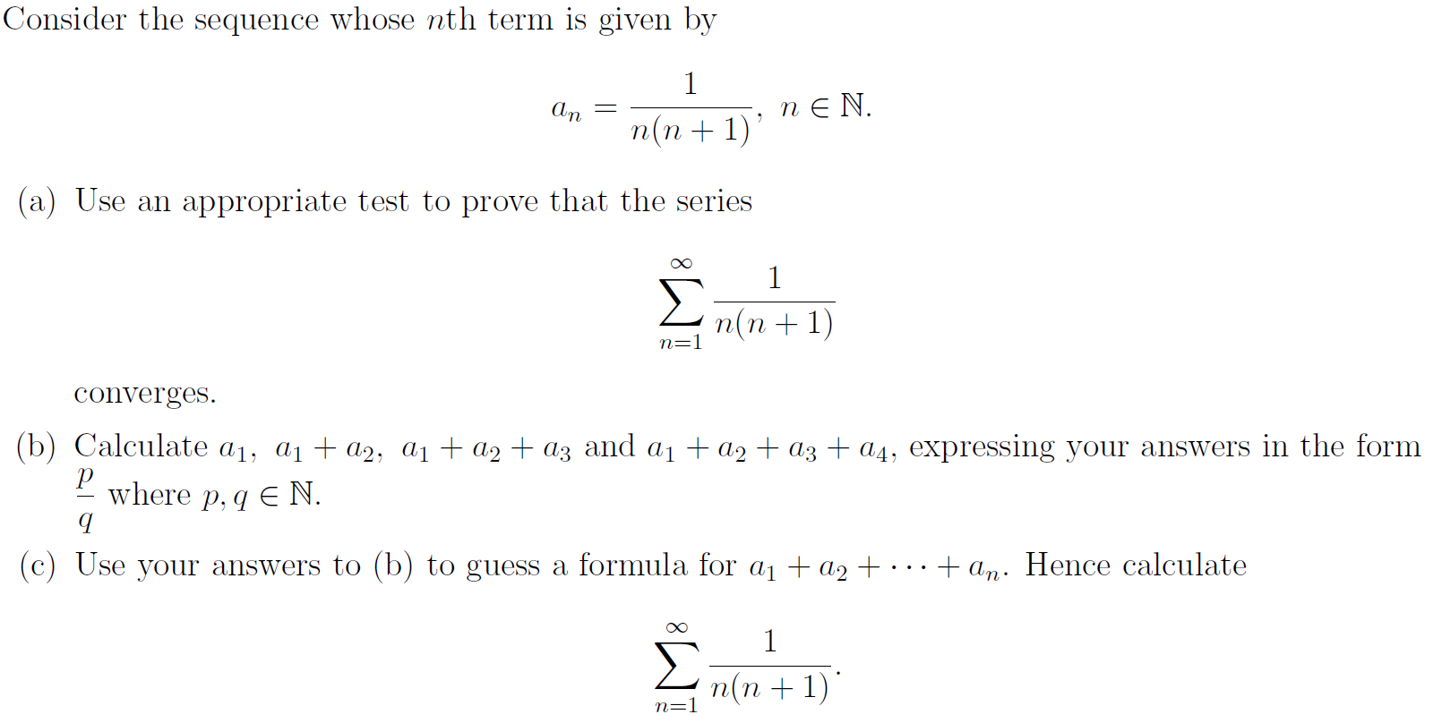 Solved Consider the sequence whose nth term is given by a_N= | Chegg.com
