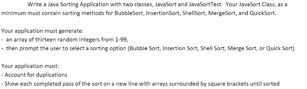 Solved Write A Java Sorting Application With Two Classes 
