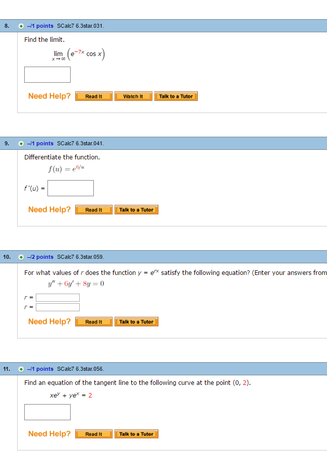 Solved Find the limit. lim_x rightarrow infinity (e^-7x cos | Chegg.com
