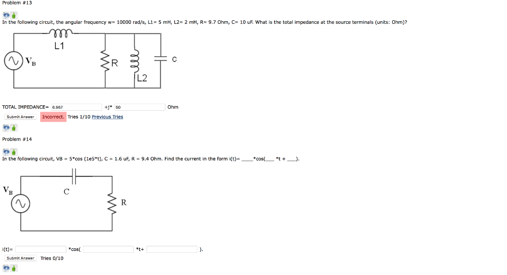 Solved Problem # 1 3 In the following circuit, the angular | Chegg.com