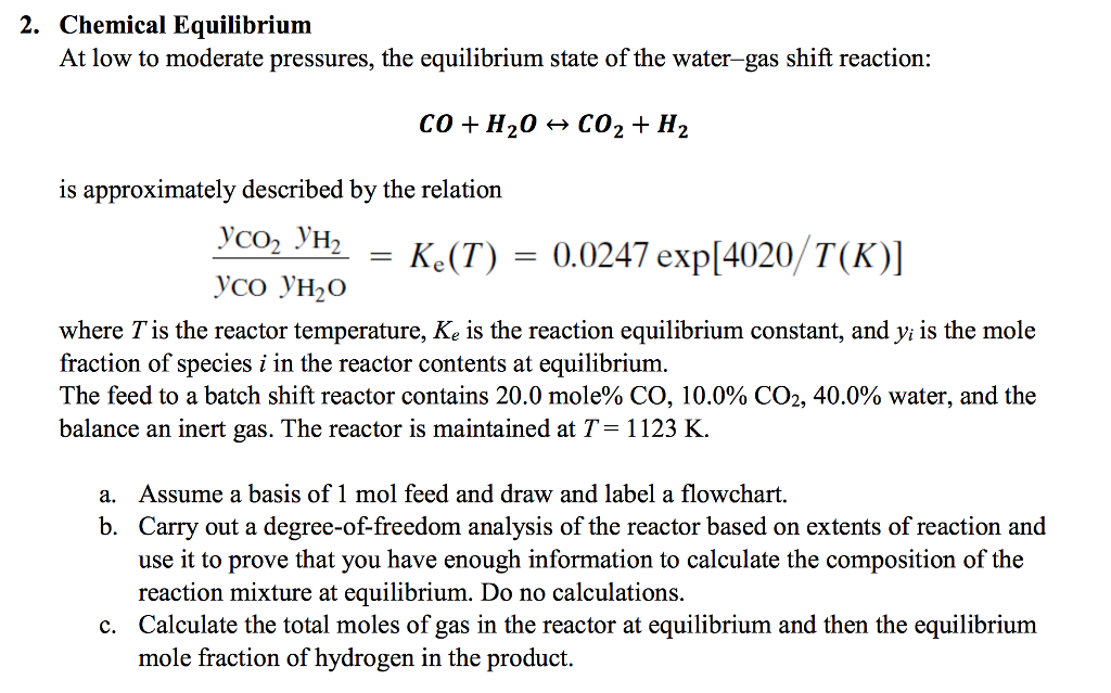2. Chemical Equilibrium At low to moderate pressures, | Chegg.com