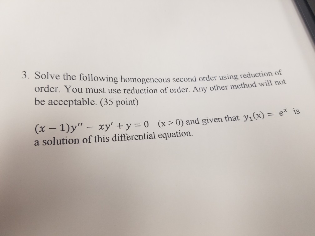 Solved ve the following homogencous second order using | Chegg.com