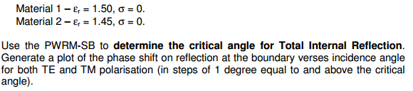Solved Material 1 - epsilon r = 1.50, sigma = 0. Material 2 | Chegg.com