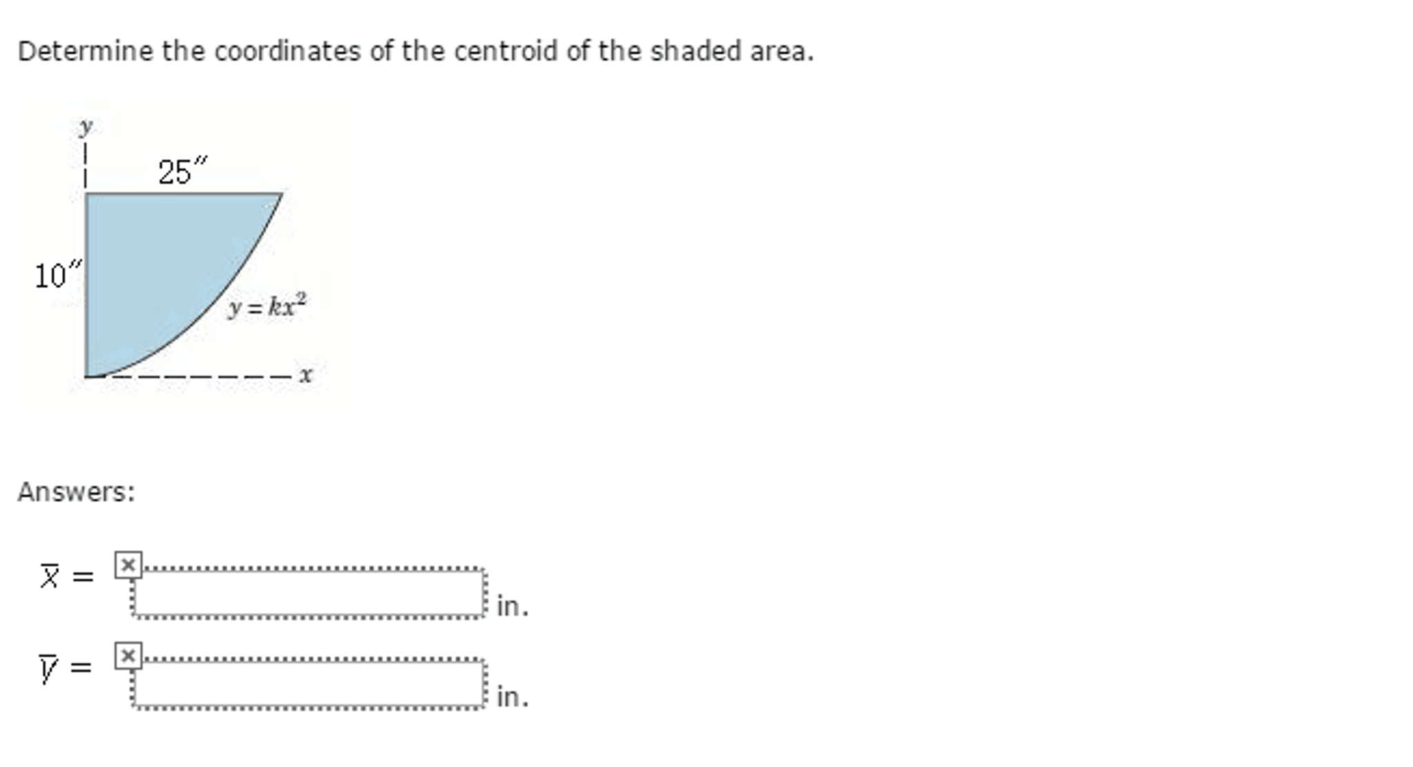 Solved Determine the coordinates of the centroid of the | Chegg.com