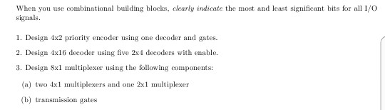 Solved When You Use Combinational Building Blocks Clearly