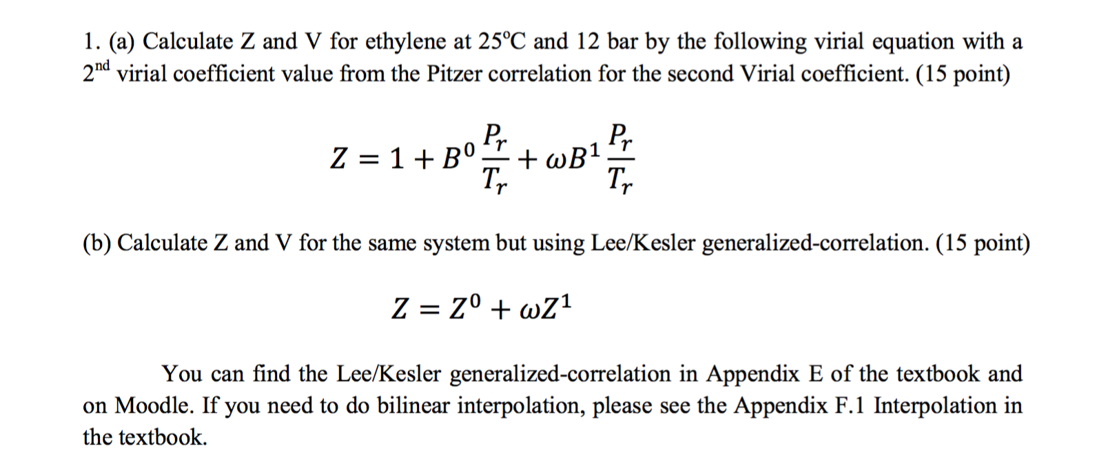 Calculate Z and V for ethylene at 25 degree C and 12 | Chegg.com