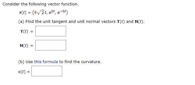 Solved Consider the following vector function (a) Find the | Chegg.com