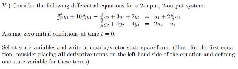 Solved Consider the following differential equations for a | Chegg.com