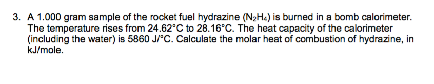 Solved A 1.000 gram sample of the rocket fuel hydrazine | Chegg.com